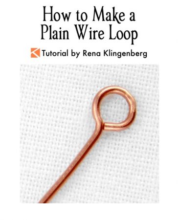 How to Make a Plain Wire Loop (Video) – Jewelry Making Journal