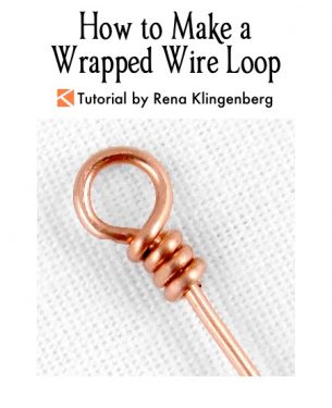 How to Make a Wrapped Wire Loop (Video) – Jewelry Making Journal