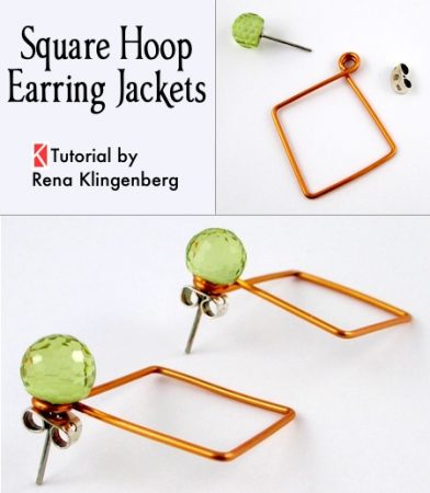Square Hoop Earring Jackets (Tutorial) – Jewelry Making Journal