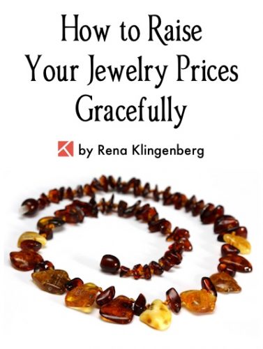 How to Raise Your Jewelry Prices Gracefully – Jewelry Making Journal